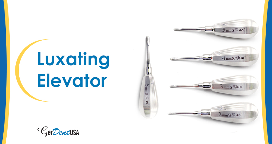 Dental Luxating Instruments- Basic Tools for Exodontia